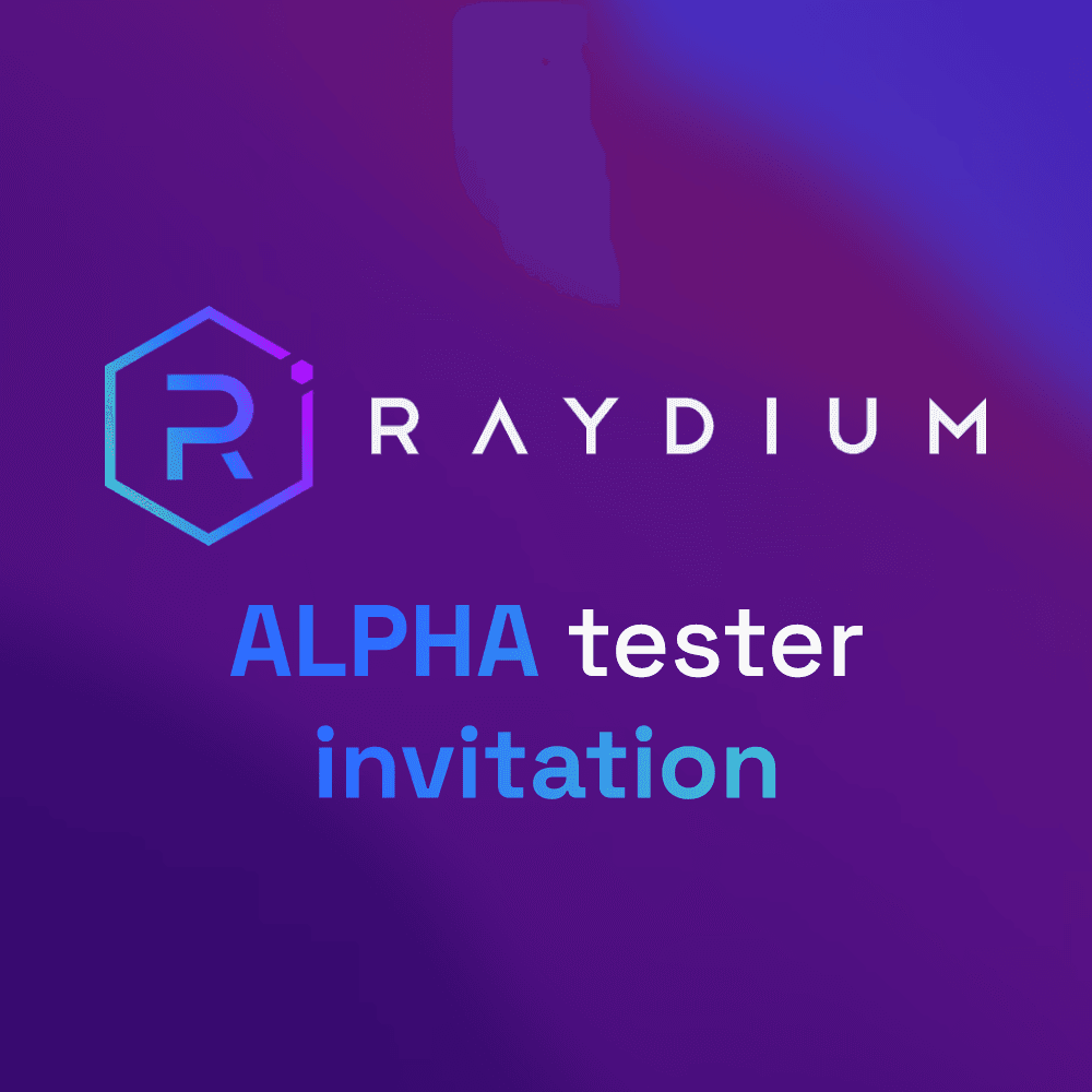 Raydium Alpha Tester Invitation - Matrica